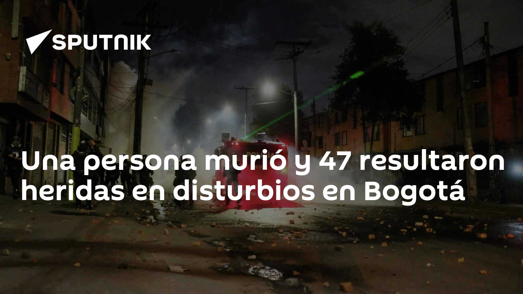 Una Persona Murió Y 47 Resultaron Heridas En Disturbios En Bogotá 22